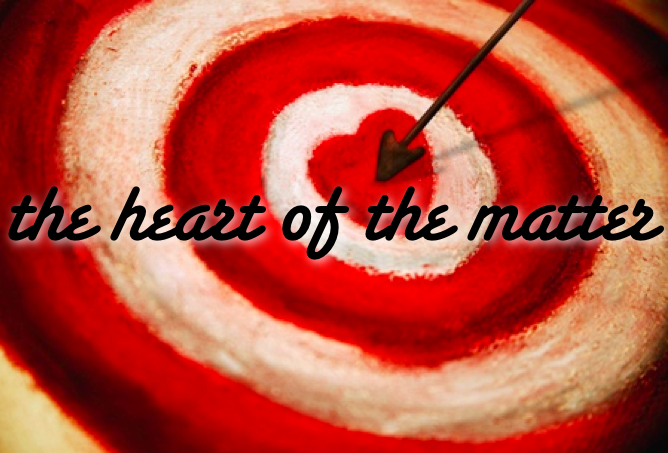 The Heart of the Matter | Kristi's Morning Devotional