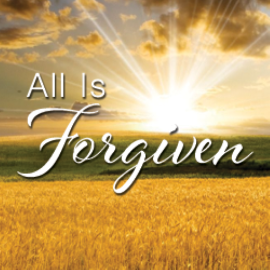 All’s Forgiven | Kristi's Morning Devotional
